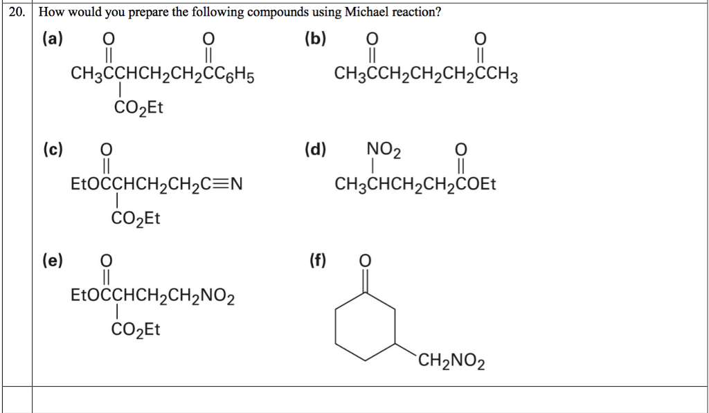 Solved 20. How would you prepare the following compounds | Chegg.com