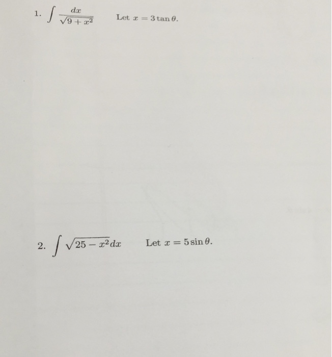 Solved Integral dx/Squareroot 9 + x^2 Let x = 3 tan theta. | Chegg.com