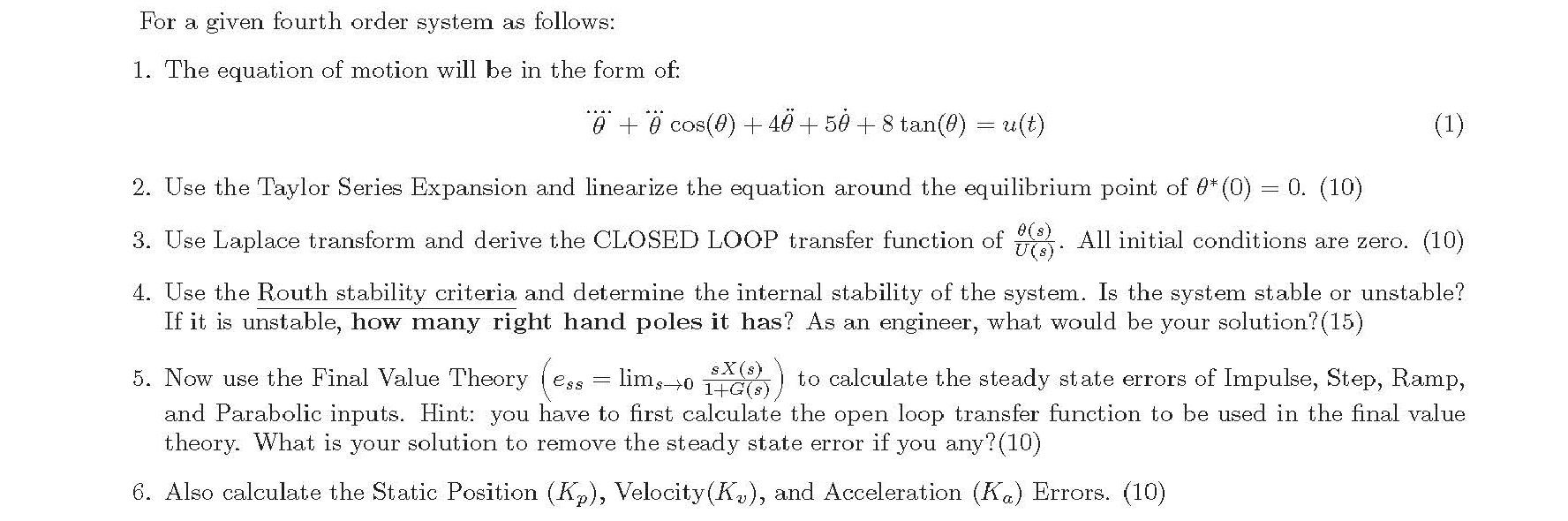 For a given fourth order system as follows: 1. The | Chegg.com