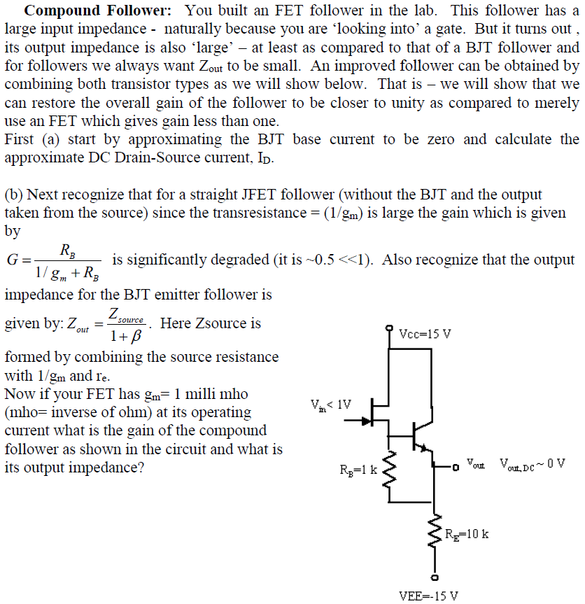 Solved Compound Follower: You built an FET follower in the | Chegg.com