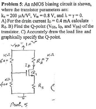 Solved An nMOS biasing circuit is shown, wher the transistor | Chegg.com
