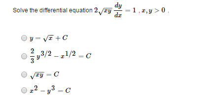 Solved Solve the differential equation 2 squareroot xy dy/dx | Chegg.com