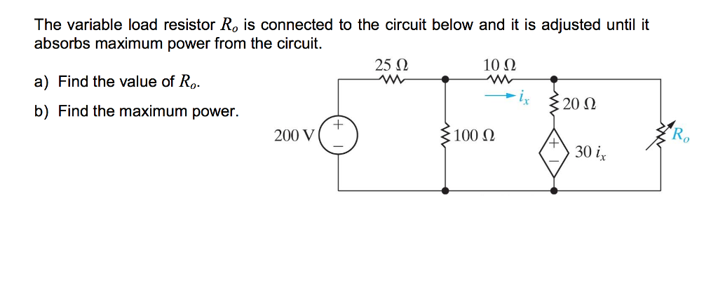 Solved The variable load resistor R_0 is connected to the | Chegg.com