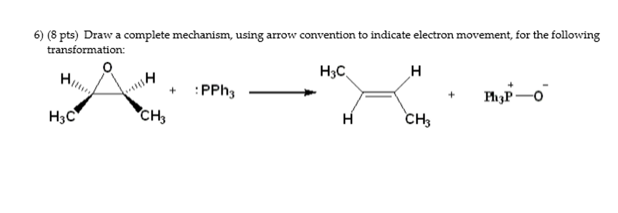 Solved Draw a complete mechanism, using arrow convention to | Chegg.com