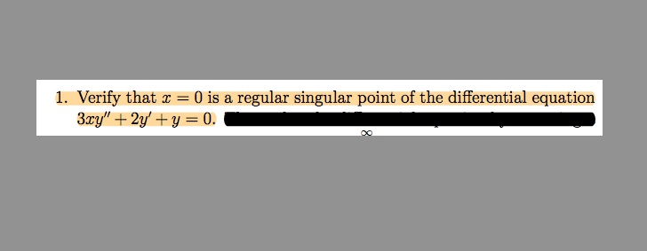 Solved Verify that x = 0 is a regular singular point of the | Chegg.com