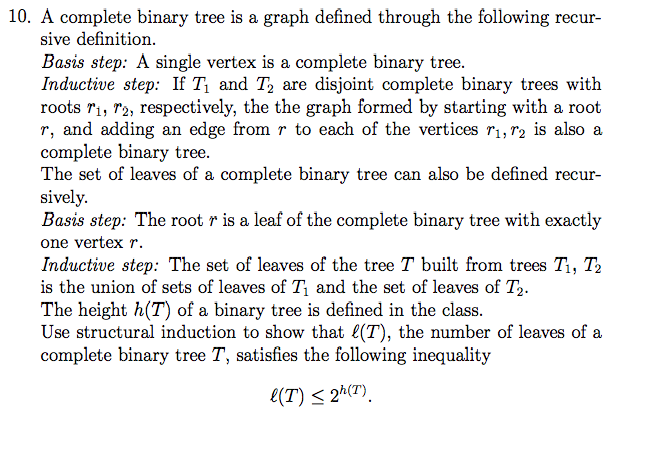 Solved 10. A complete binary tree is a graph defined through | Chegg.com