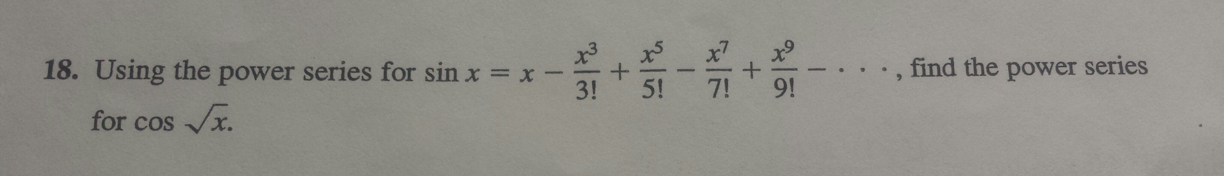 Solved Using the power series for sinx=..., find the power | Chegg.com