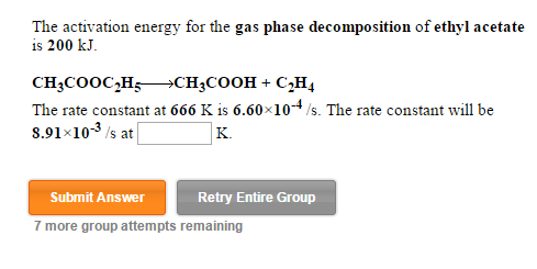 Solved The activation energy for the gas phase decomposition | Chegg.com