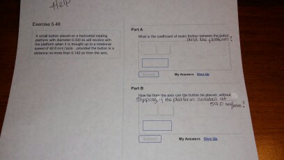 Solved A small button placed on a horizontal rotating | Chegg.com