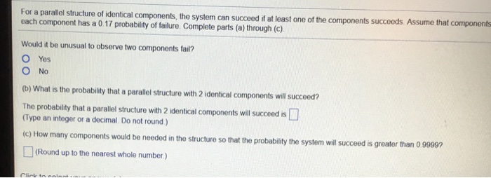 Solved For a parallel structure of identical components, the | Chegg.com