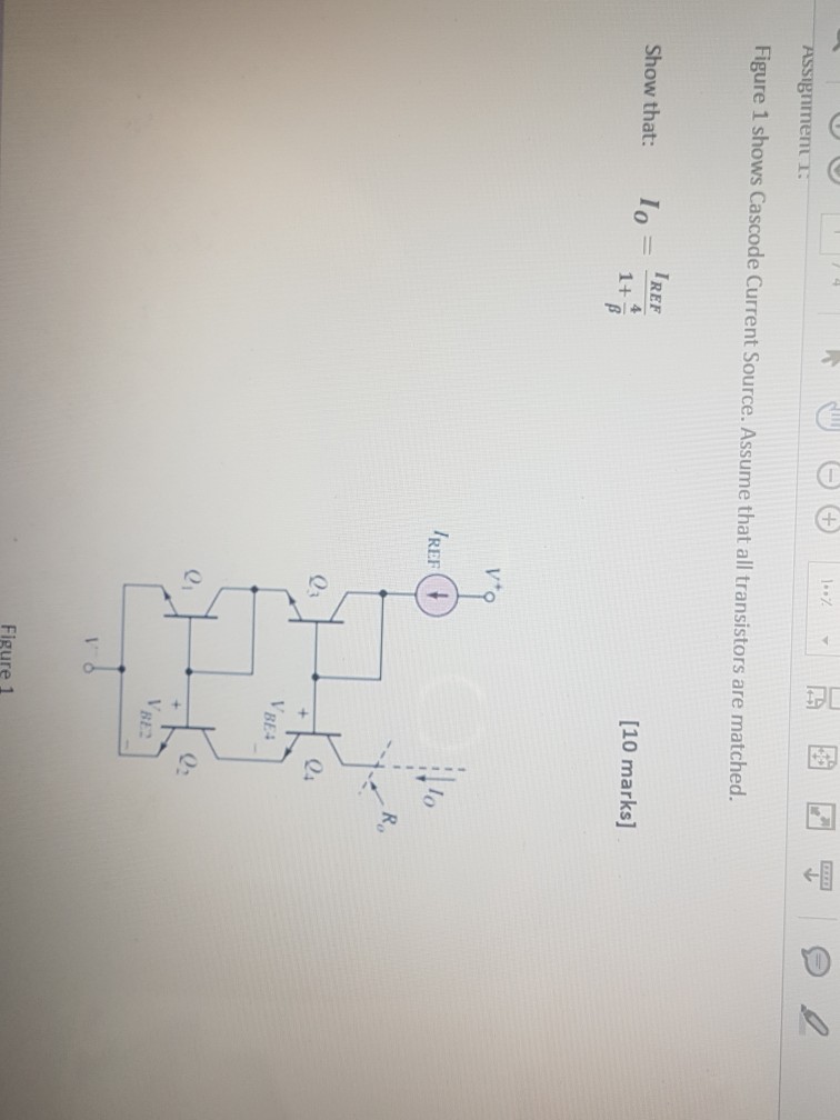 Assignment 1: Figure 1 shows Cascode Current Source. | Chegg.com