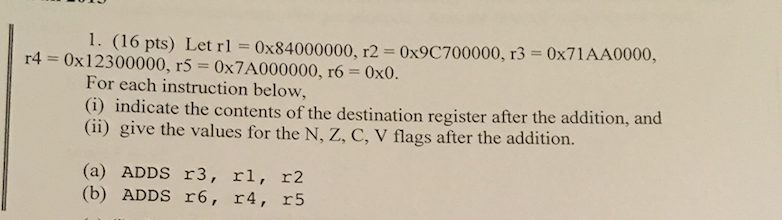 Solved 1. (16 pts) Let r1 = 0x84000000, r2 = 0x3C700000, r3 | Chegg.com
