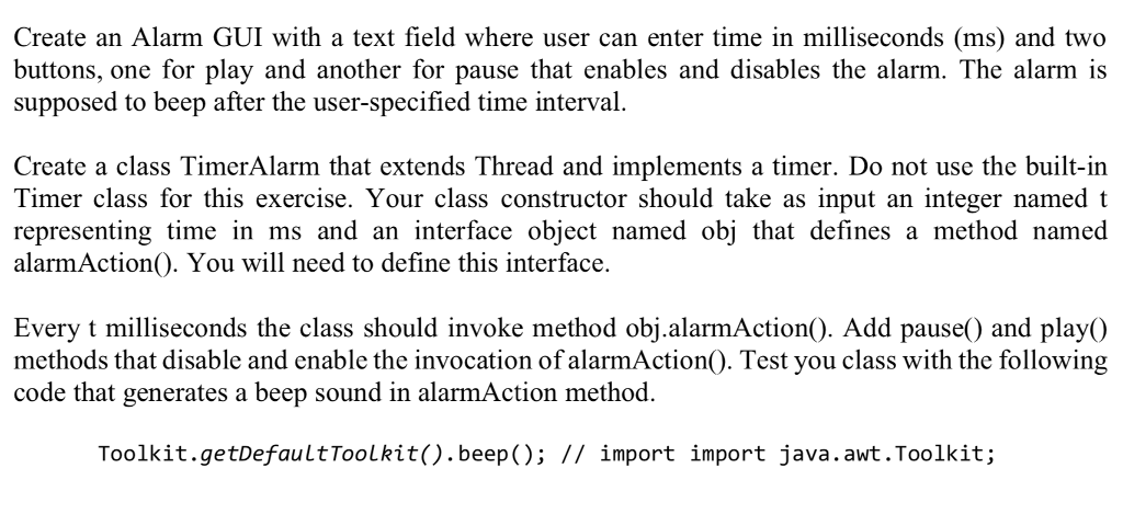 Create an Alarm GUI with a text field where user can | Chegg.com
