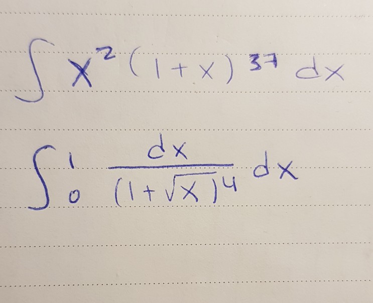 Solved Please, help me with those two integrals. | Chegg.com