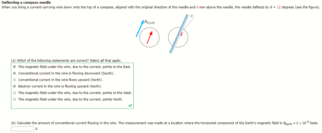 Solved Deflecting a compass needle When you bring a current | Chegg.com