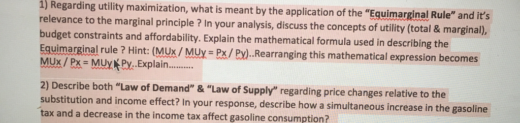 Solved Regarding utility maximization, what is meant by the | Chegg.com