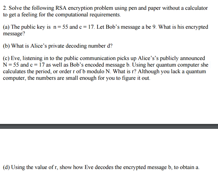 2. Solve the following RSA encryption problem using | Chegg.com