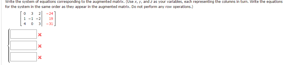 Solved Write The System Of Equations Corresponding To The