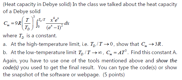 (Heat capacity in Debye solid) In the class we talked | Chegg.com