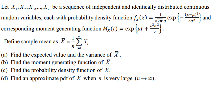 Solved Let X Be A Sequence Of Independent And Identically 