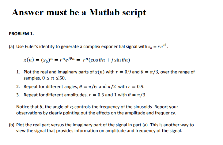 Solved (a) Use Euler's identity to generate a complex | Chegg.com