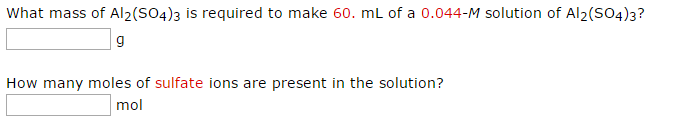 Solved What mass of Al2(SO4)3 is required to make 60. mL of | Chegg.com