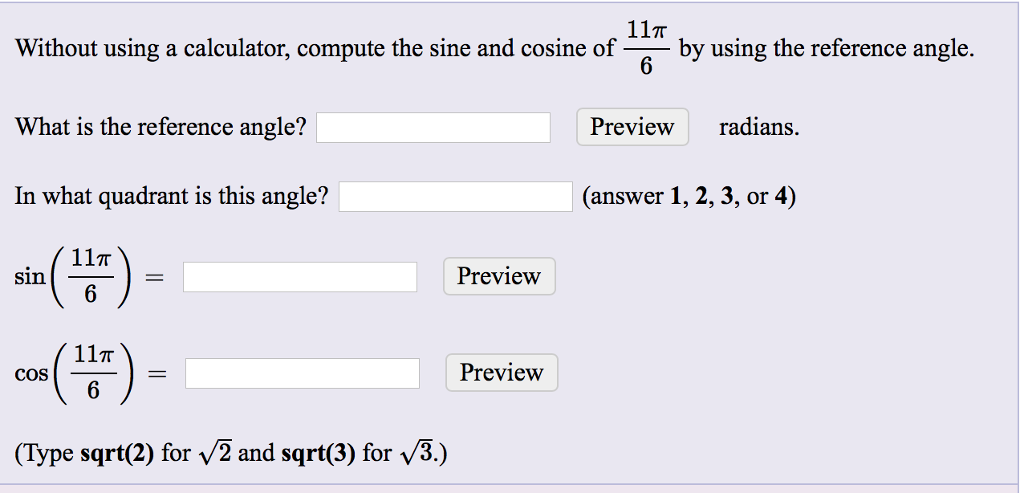Solved Without using a calculator, compute the sine and | Chegg.com