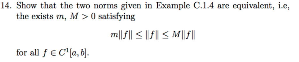 Show that the two norms given in Example C.1.4 are | Chegg.com