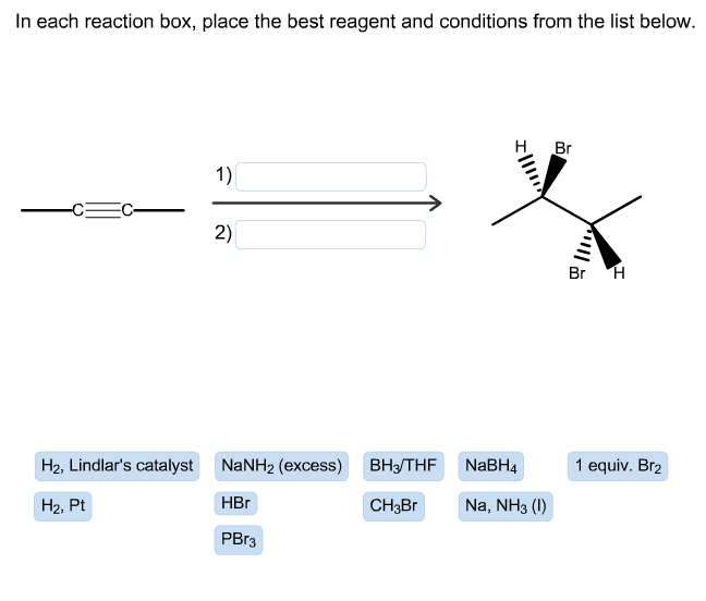 In Each Reaction Box Place The Best Reagent And Conditions From The ...