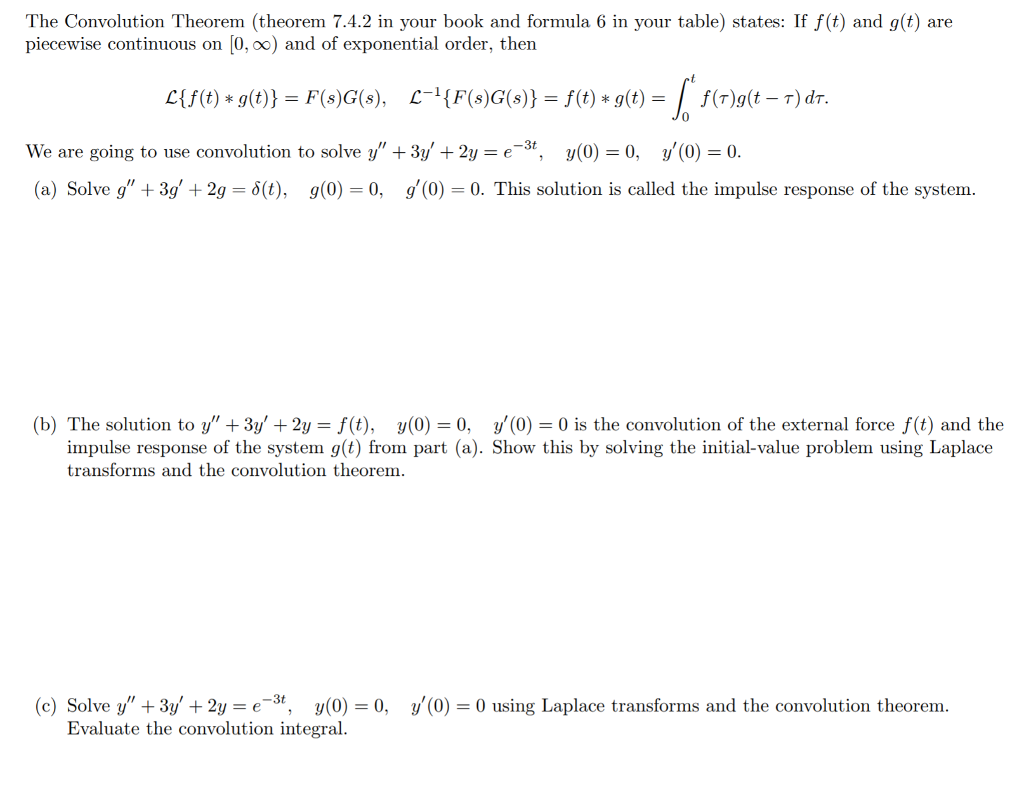 Solved The Convolution Theorem Theorem 7 4 2 In Your Book