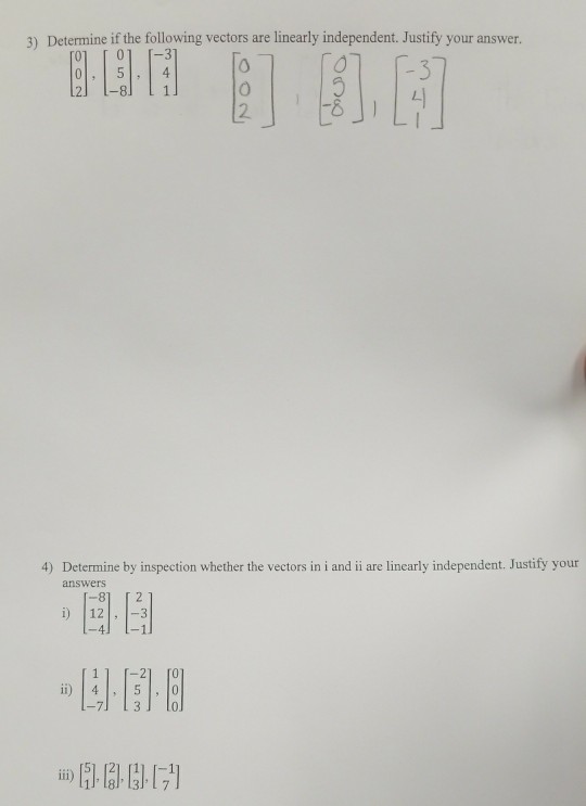 Solved 3) Determine if the following vectors are linearly | Chegg.com