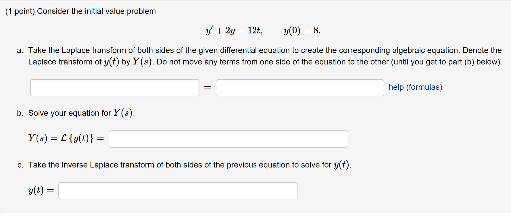 Solved (1 point) Consider the initial value problem y+2y | Chegg.com