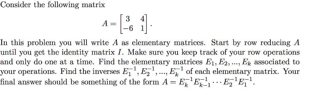 Solved Consider the following matrix In this problem you | Chegg.com