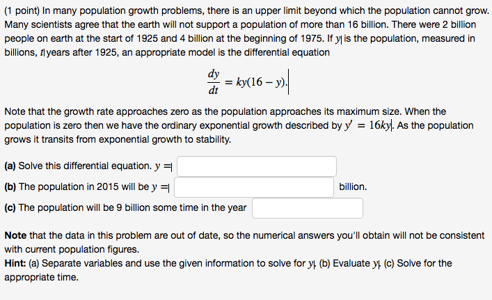 Solved In many population growth problems, there is an upper | Chegg.com