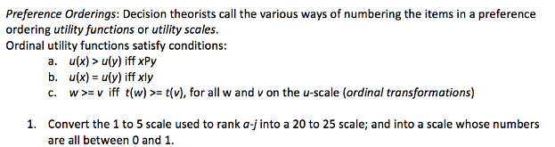 Preference Orderings: Decision theorists call the | Chegg.com