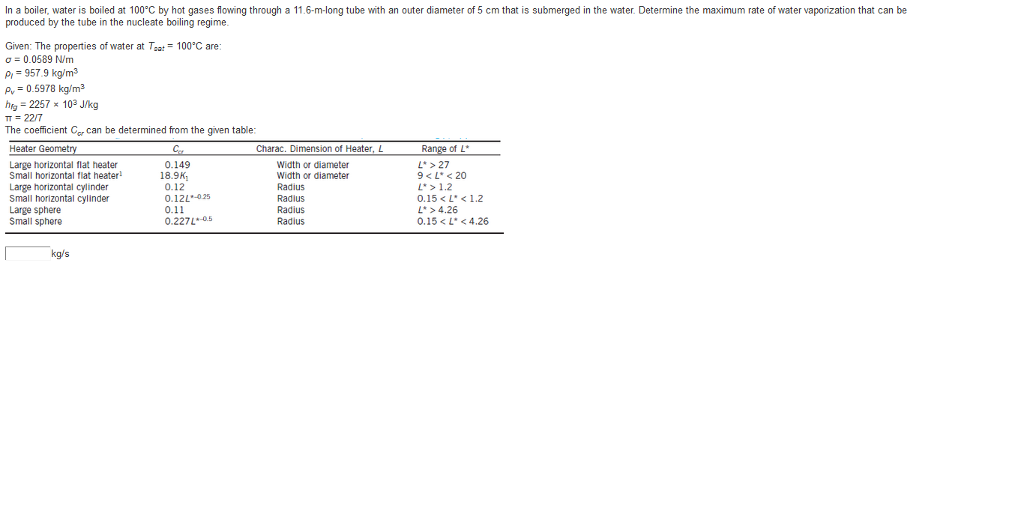 Solved In a boiler, water is boiled at 100C by hot gases | Chegg.com