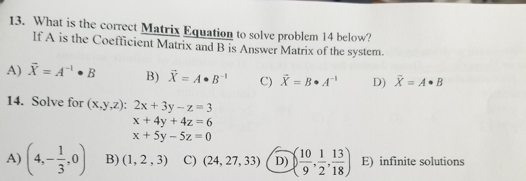 Solved 13. What is the correct Matrix Equation to solve | Chegg.com