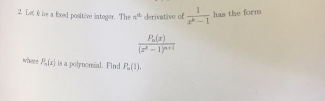 Solved Let k be a fixed positive integer. The n^th | Chegg.com