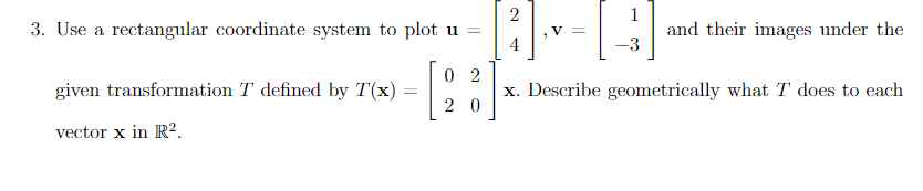 Solved 3. Use a rectangular coordinate system to plot u- and | Chegg.com