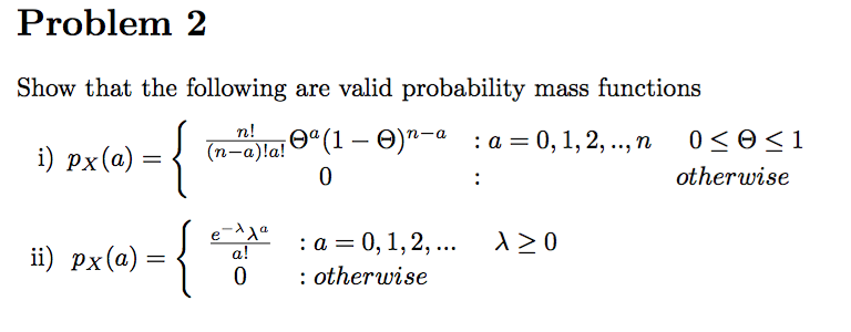 Solved Show that the following are valid probability mass | Chegg.com