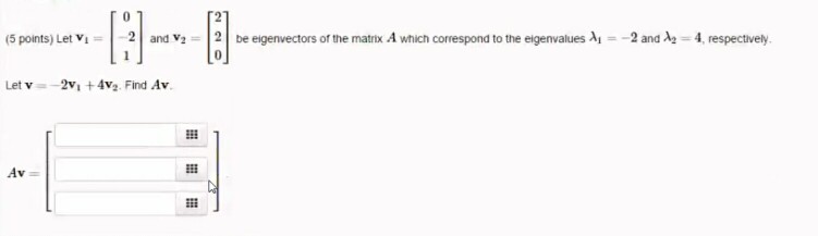 Solved 0 (5 points) Let vi 2 and V2 2 be eigenvectors of the | Chegg.com