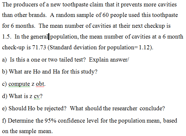 Solved The producers of a new toothpaste claim that it | Chegg.com