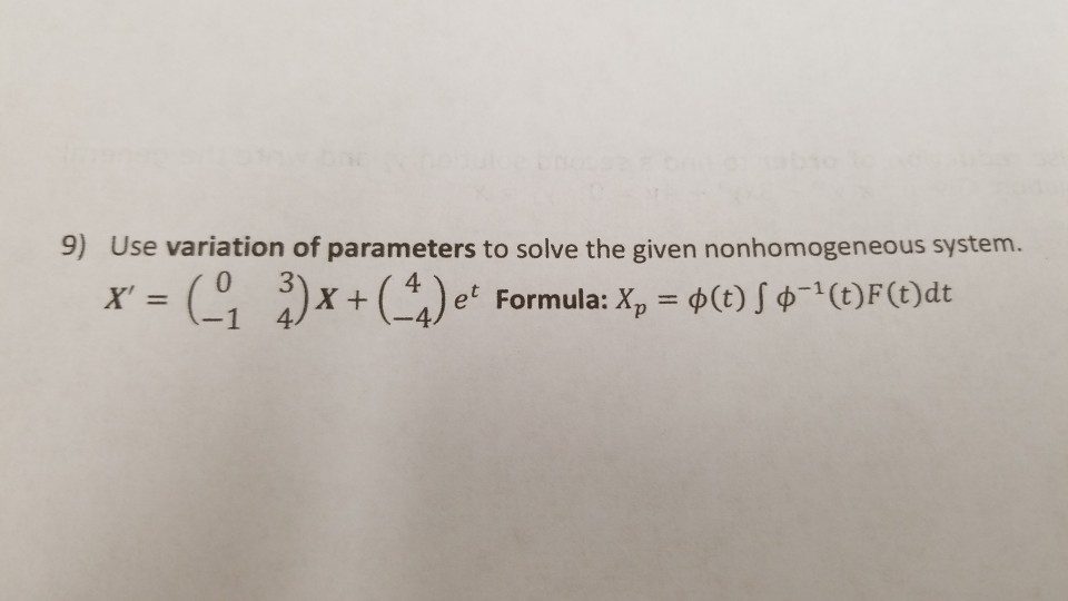 Solved 9) Use variation of parameters to solve the given | Chegg.com