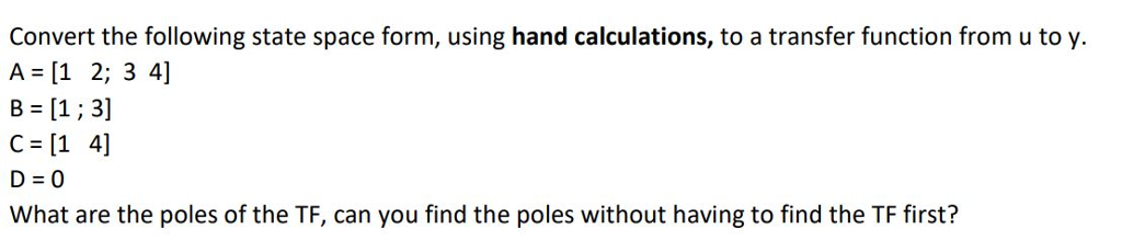 Solved Convert the following state space form, using hand | Chegg.com