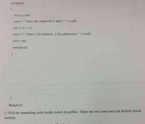 Solved int x, y, z, sel cout