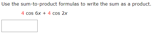 Solved Use the sum-to-product formulas to write the sum as a | Chegg.com