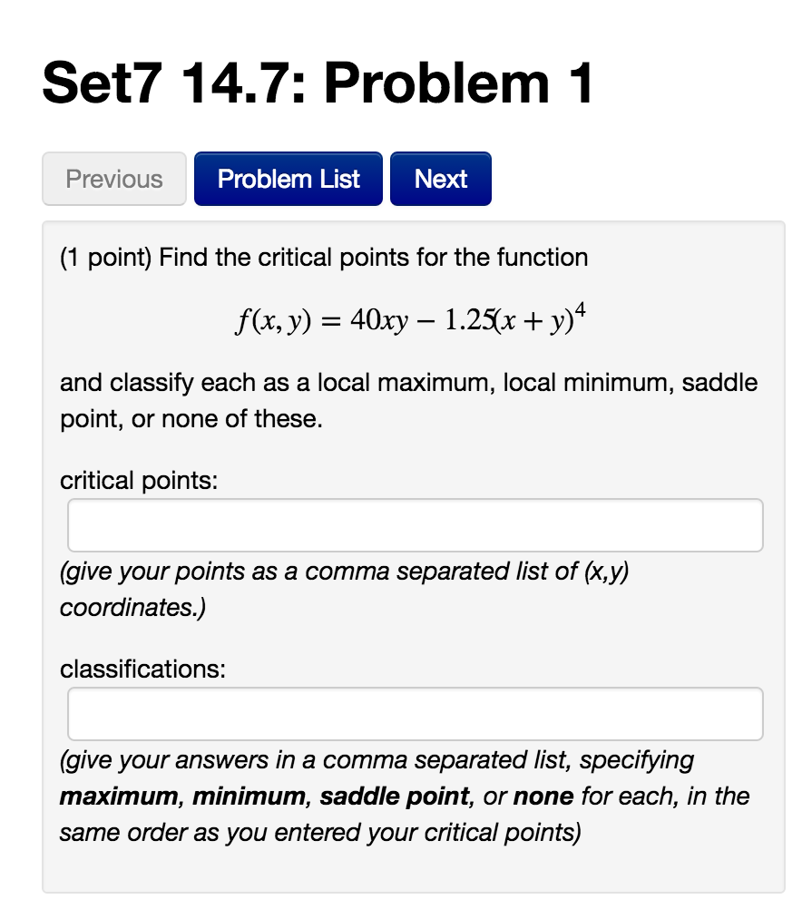 Solved Find the critical points for the function f(x, y) = | Chegg.com