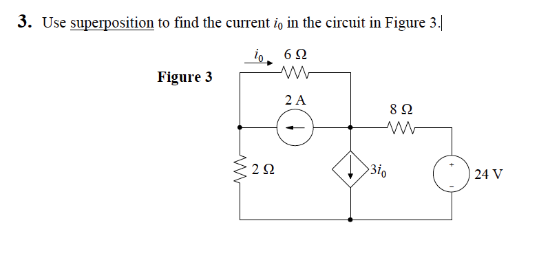 Solved Use superposition to find the current i0 in the | Chegg.com