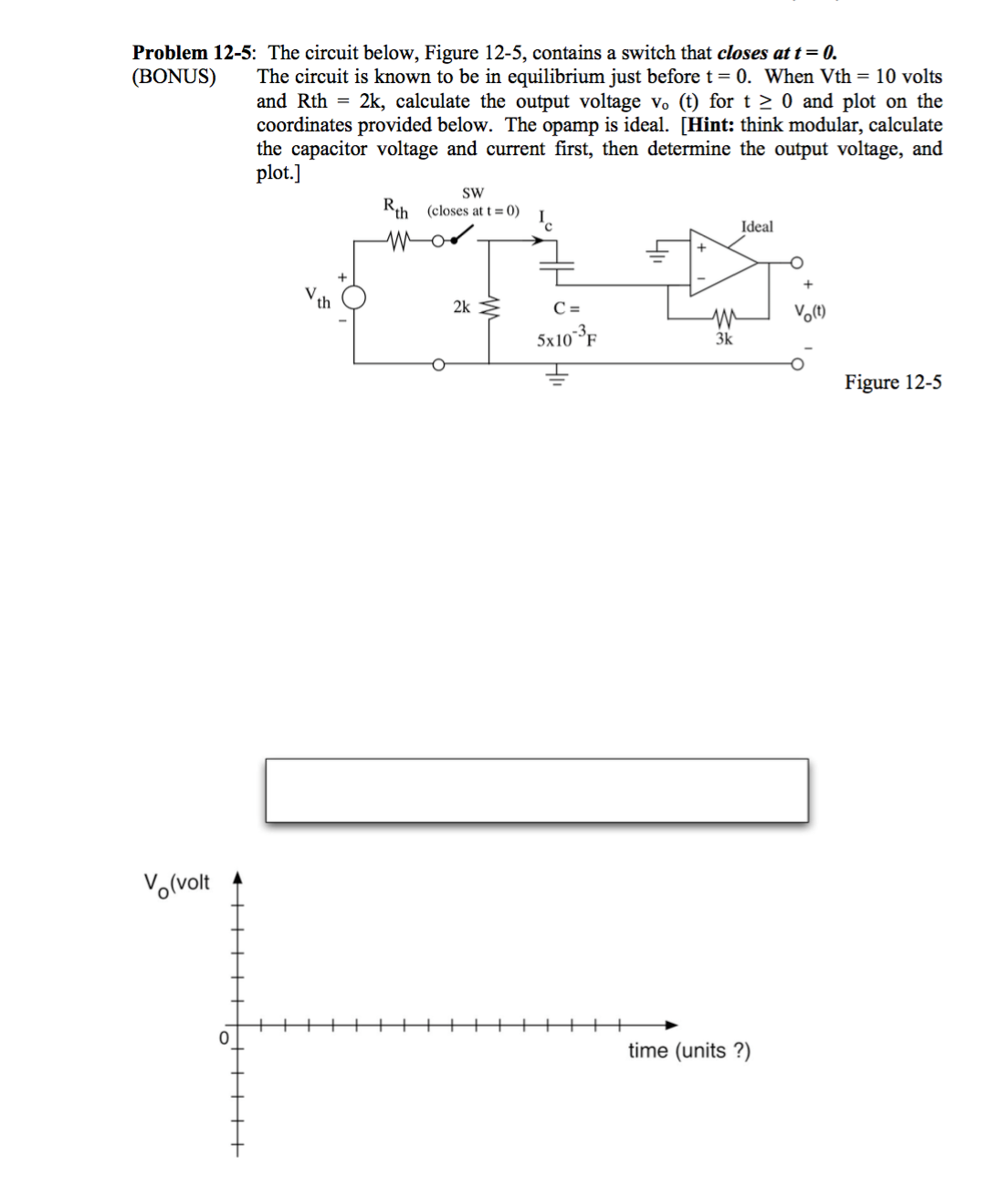 Solved The circuit below, Figure 12-5, contains a switch | Chegg.com