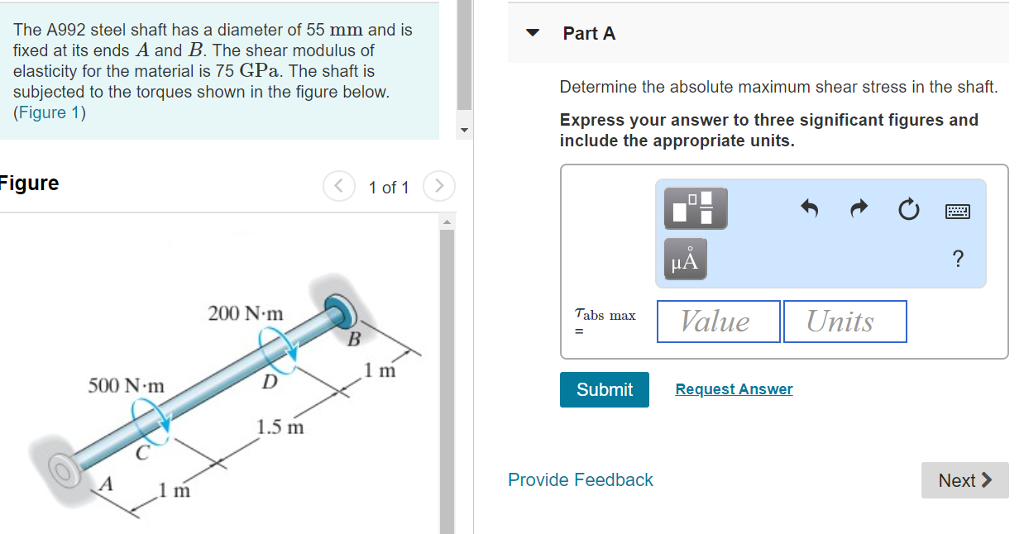 Solved The A992 steel shaft has a diameter of 55 mm and is | Chegg.com